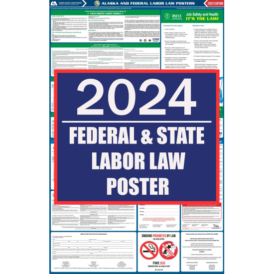2024 Alaska Labor Law Poster - All-In-One State & Federal Fast Shipping