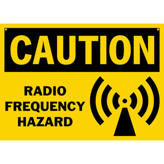 Caution Radio Frequency Hazard Safety Sign
