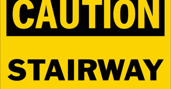 Caution Stairway Safety Sign