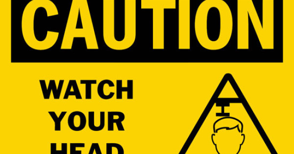 Caution Watch Your Head Safety Sign