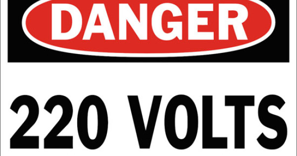 Danger 220 Volts Safety Sign
