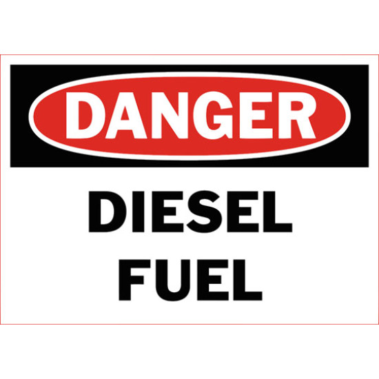 Danger Diesel Fuel Safety Sign
