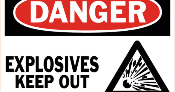 Danger Explosives Keep Out Safety Sign
