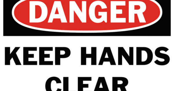 Danger Keep Hands Clear Safety Sign