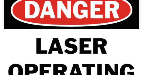 Danger Laser Operating Safety Sign