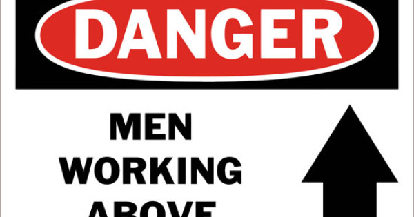 Danger Men Working Above Safety Sign