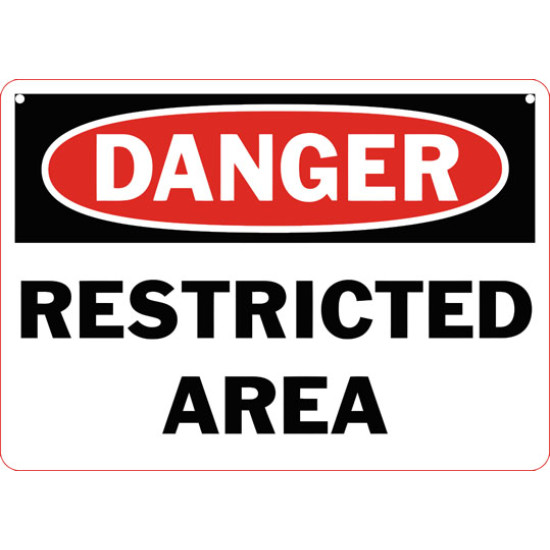 Danger Restricted Area Safety Sign
