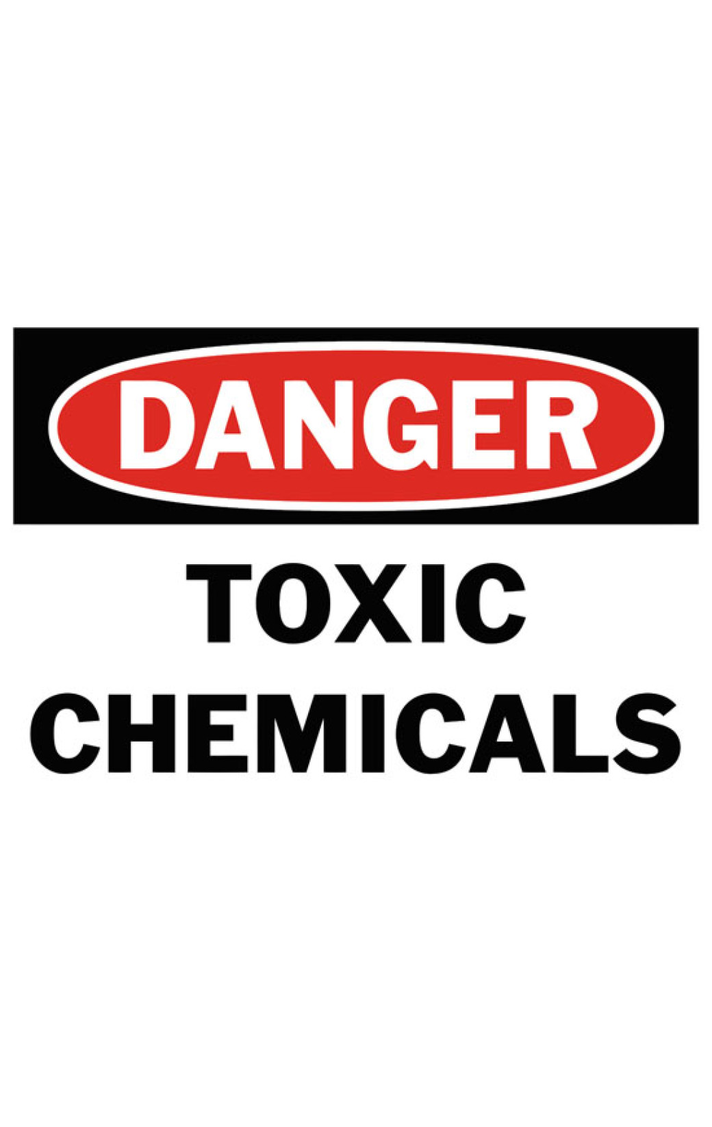 Danger Toxic Chemicals Safety Sign