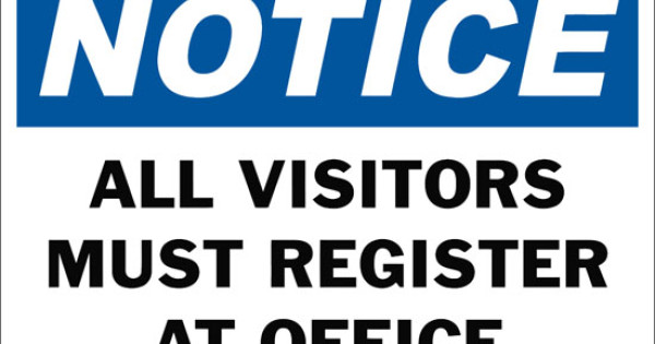 Notice All Visitors Must Register At Office Safety Sign