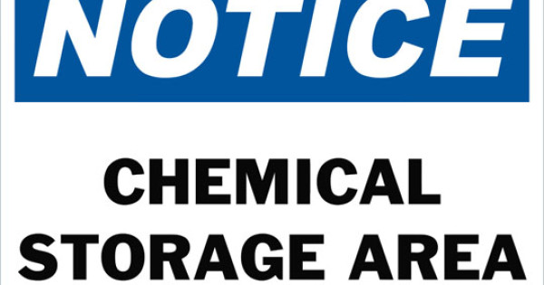 Notice Chemical Storage Area Safety Sign