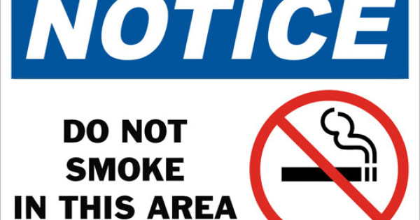 Notice Do Not Smoke In This Area Safety Sign