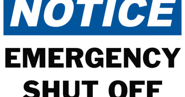Notice Emergency Shut Off Safety Sign