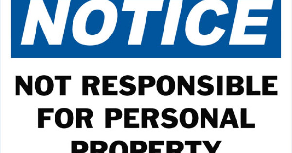Notice Not Responsible For Personal Property Safety Sign