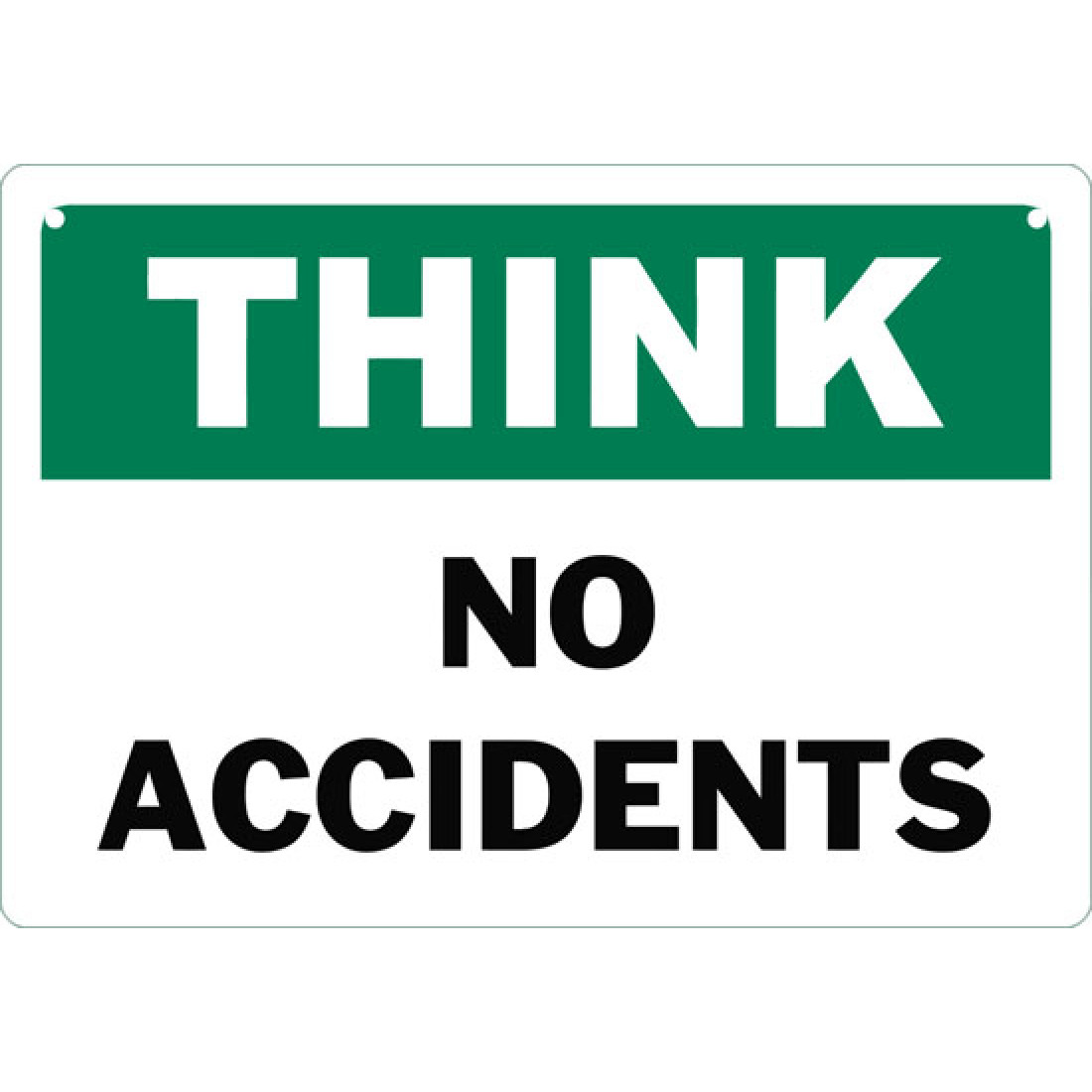 Think No Accidents Safety Sign