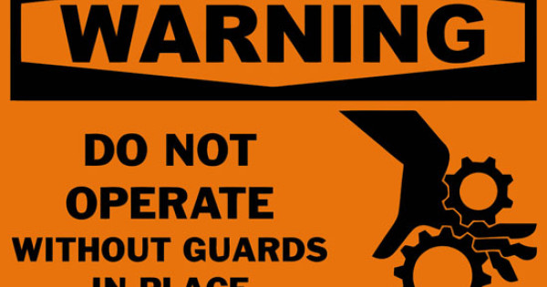 Warning Do Not Operate Without Guards In Place Safety Sign Warning Do Not Operate Without Guards In Place Safety Sign