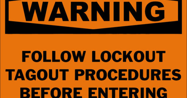 Warning Follow Lockout Tagout Procedures Before Entering Safety Sign