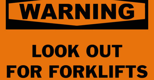 Warning Look Out For Forklifts Safety Sign