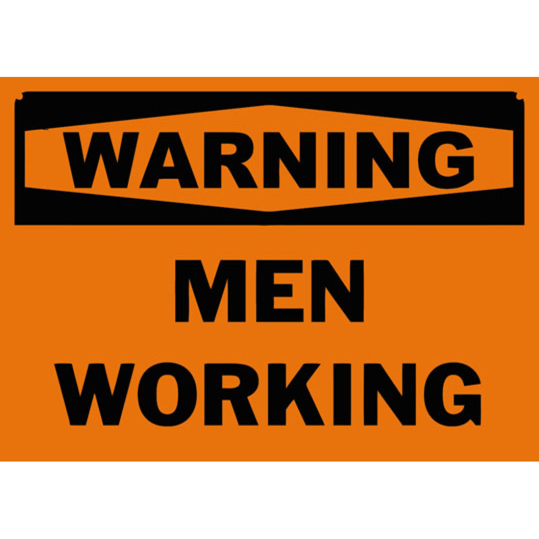 Warning Men Working Safety Sign