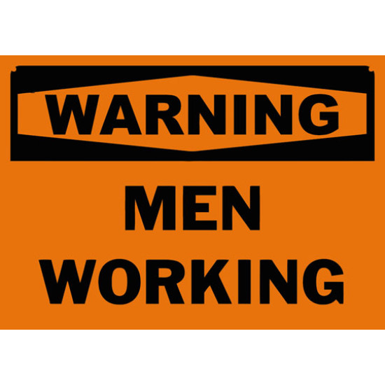 Warning Men Working Safety Sign