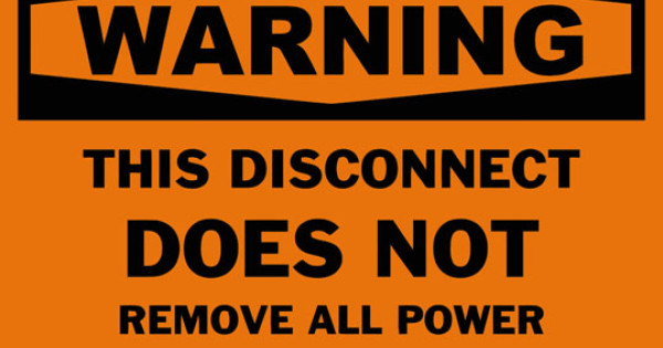Warning This Disconnect Does Not Remove All Power From Panel Safety Sign