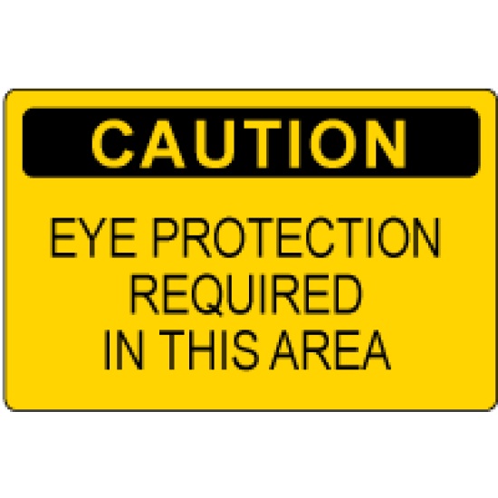 Osha Caution Sign Caution Eye Protection Required In This Area