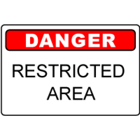OSHA Danger Sign: Restricted Area