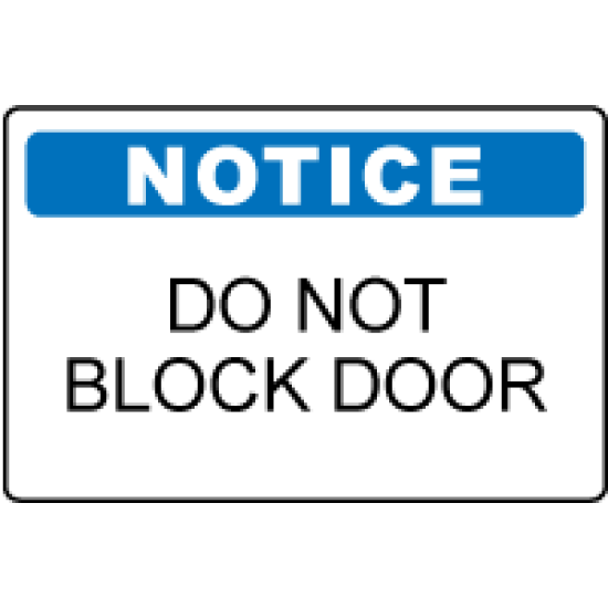 Do Not Block Door Sign